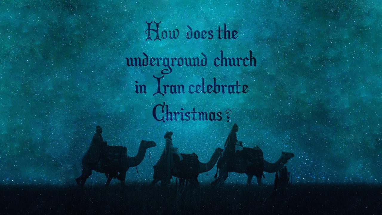 Christmas - How Underground Church in Iran Celebrate ? 2023